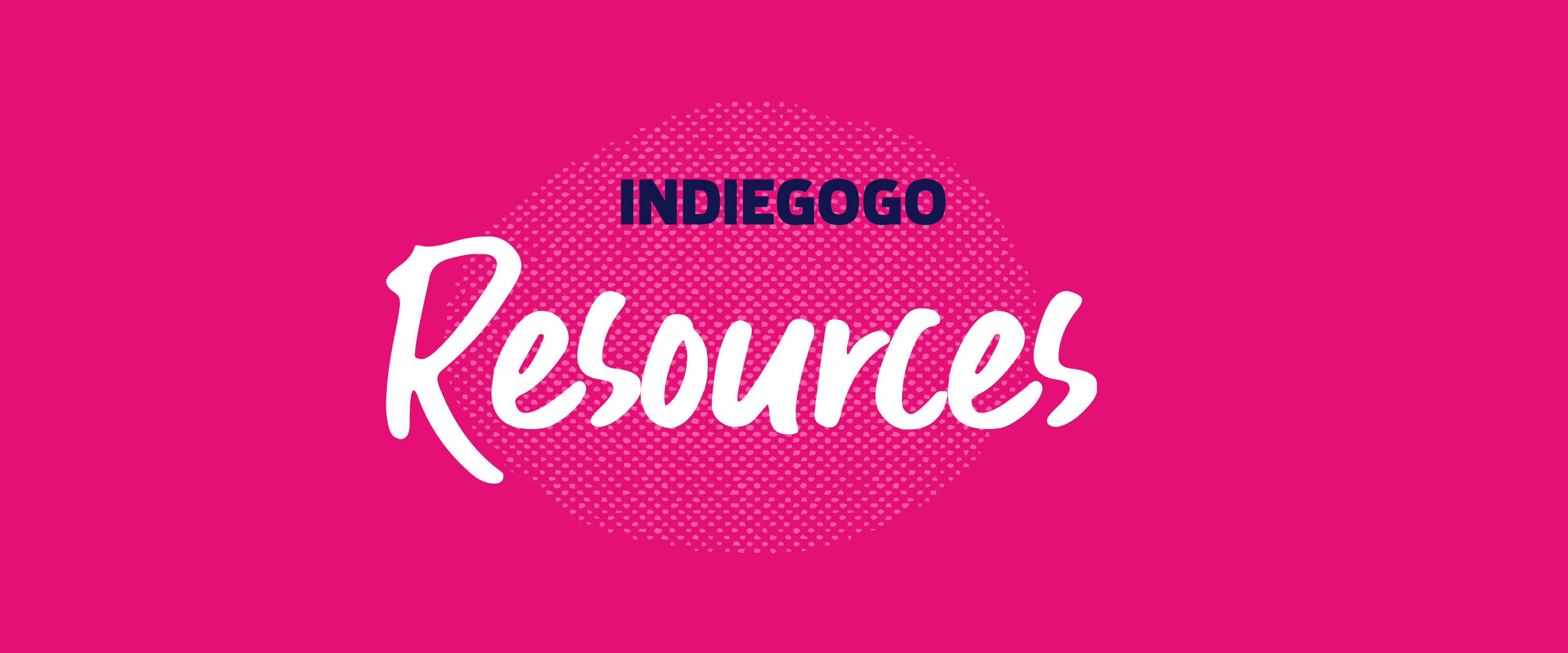 How to Get Help with your Campaign - Indiegogo Education Center